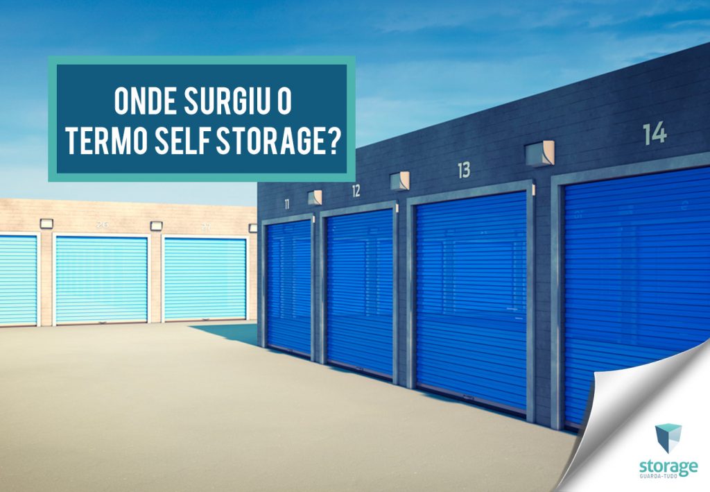 Self Storage: de onde surgiu esse termo?